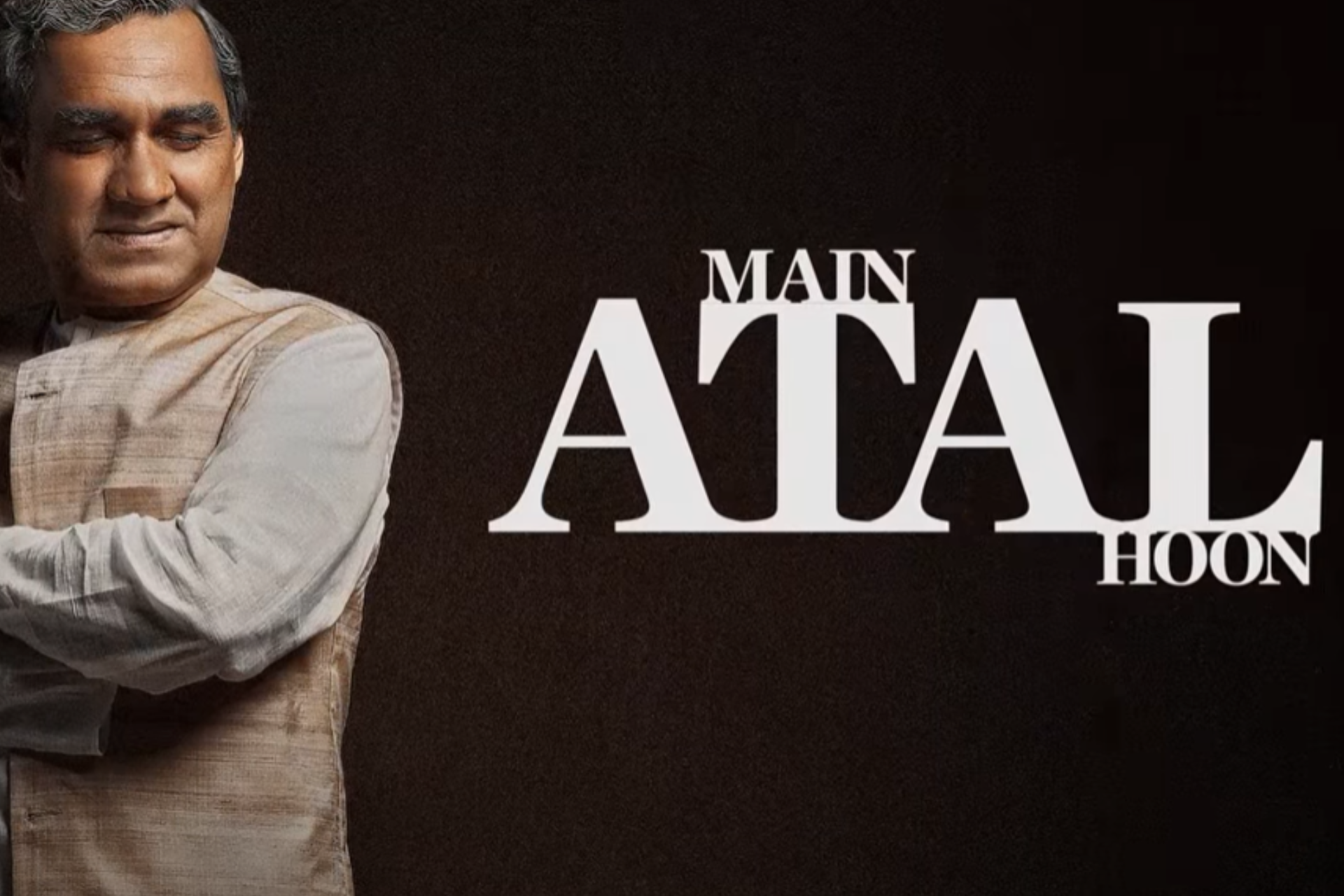 ”मैं अटल हूं” मूवी का फर्स्ट लुक हुआ आउट, अलट बिहारी वाजपेयी के किरदार ...